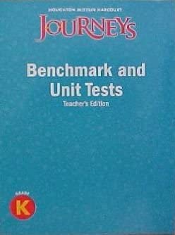 Journeys: Benchmark and Unit Tests Teacher's Edition Grade K: Houghton ...