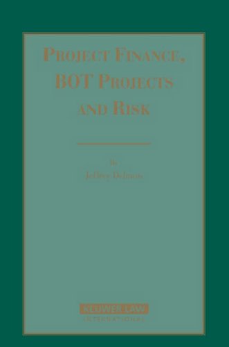 Project Finance, BOT Projects and Risk: 9789041123657: Economics Books ...