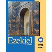 Ezekiel (Bible Text Book): Dan King: 9781584271581: Amazon.com: Books