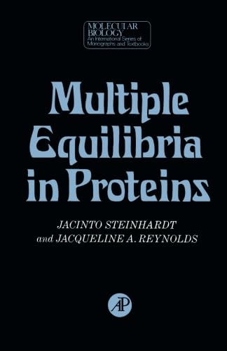 Multiple Equilibria in Proteins: Amazon.co.uk: Steinhardt, Jacinto ...