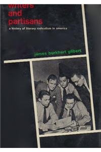 Writers and Partisans: A History of Literary Radicalism in America ...