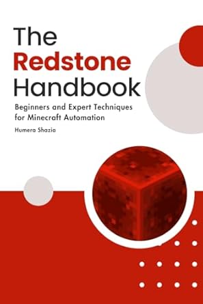 The Redstone Handbook: Beginners and Expert Techniques for Minecraft ...