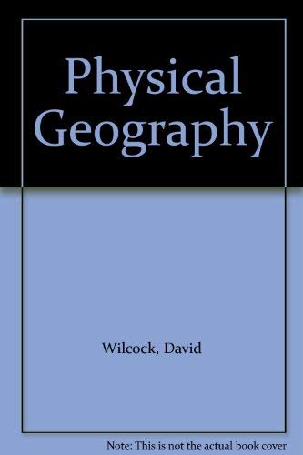 Physical Geography: David N. Wilcock: 9780216913783: Amazon.com: Books