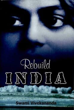 Amazon.in: Buy Rebuild India| Swami Vivekananda|Advaita Ashrama Book ...