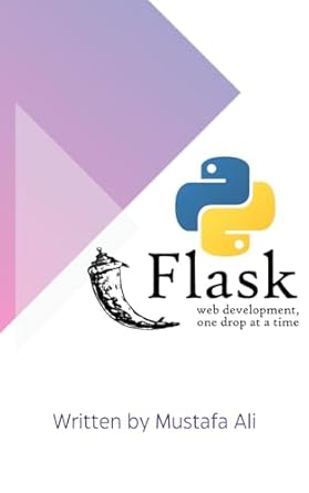 Python Flask for Beginners: Handbook , Ali, Mustafa, eBook - Amazon.com
