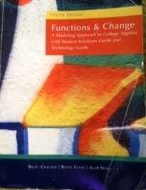 Functions and Change a Modeling Approach to College Algebra with ...