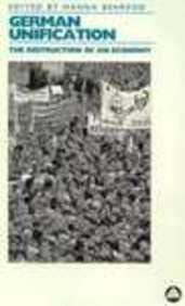 German Unification: The Destruction of an Economy: Behrend, Hanna ...