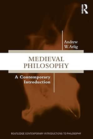 Medieval Philosophy: A Contemporary Introduction (Routledge ...