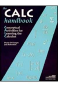 The Calc Handbook: Conceptual Activities for Learning the Calculus ...