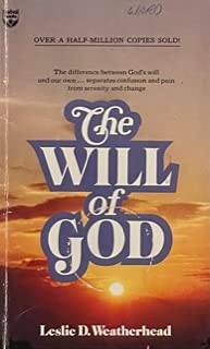 The Will of God 1983 Edition: Leslie D. Weatherhead: Amazon.com: Books