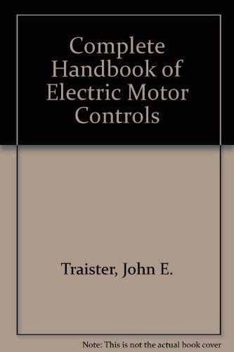 Buy Complete Handbook of Electric Motor Controls Book Online at Low ...