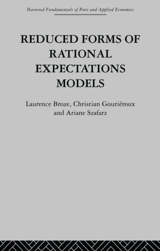 Reduced Forms of Rational Expectations Models: 9780415866071: Economics ...