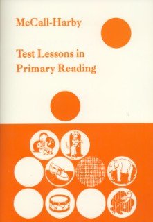 McCall-Harby Test Lessons in Primary Reading - 1995 Spalding Edition ...