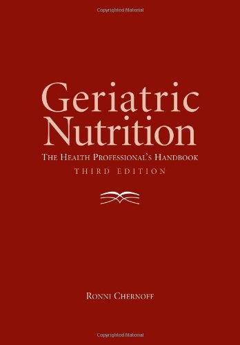 Geriatric Nutrition: The Health Professional's Handbook: 9780763731816 ...
