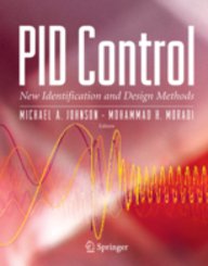 PID CONTROL: NEW IDENTIFICATION AND DESIGN METHODS: JOHNSON MICHAEL A ...