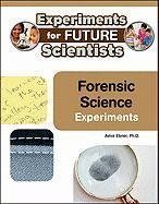 Forensic Science Experiments by Aviva Ebner, Ph. D., Ebner, Aviva ...