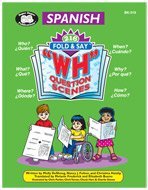 Amazon.com: Spanish 216 Fold & Say® "WH" Question Scenes with CD-ROM ...