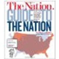 The Nation Guide to the Nation by Lingeman, Richard, Nation Magazine ...