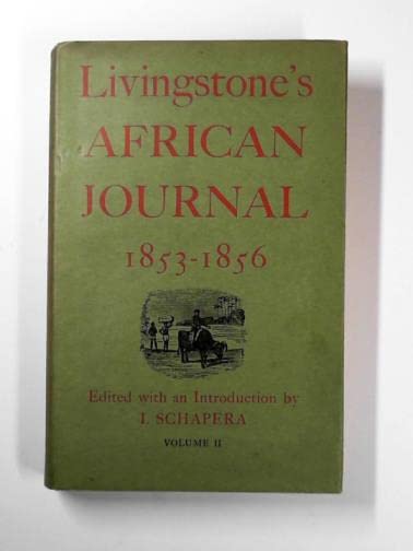 Livingstone's African Journal 1853-1856, Vol. 2: David Livingstone ...