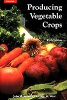 Amazon.com: Producing Vegetable Crops (5th Edition): 9780813432038 ...
