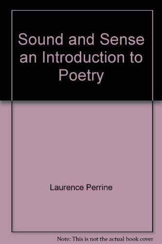 Sound and Sense an Introduction to Poetry: Perrine, Laurence ...