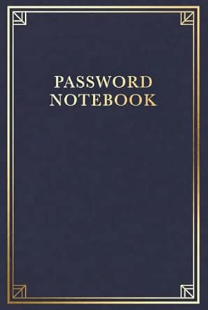 Password Notebook: Simple & Secure Journal to Store Usernames, Websites ...