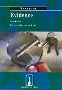 Evidence: Textbook (Old Bailey Press Textbooks): Reay LLM, Rosamund ...