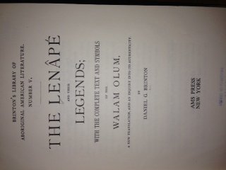 The Lenape and Their Legends with the Complete Text & Symbols of the ...