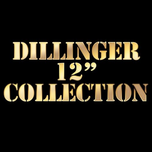 Play Dillinger 12 Inch Collection by Dillinger on Amazon Music
