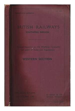 Sectional Appendix to the Working Timetable and Books of Rules and ...