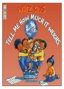 Tell Me How Much it Weighs (Whiz kids) : Willis, Shirley: Amazon.in: Books