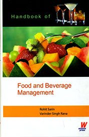 Handbook of Food & Beverage Management: R. Sarin & V.S.Rana ...