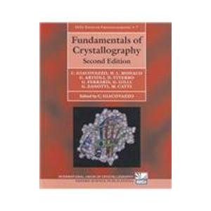 Fundamentals of Crystallography: Giacovazzo, C., Monaco, H.L., Artioli ...