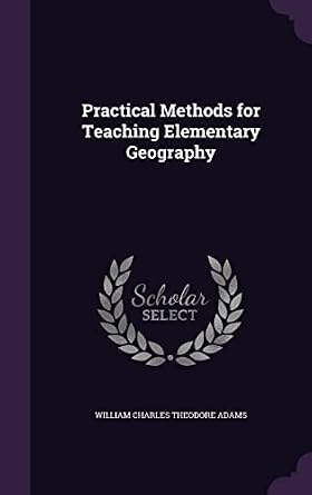Buy Practical Methods for Teaching Elementary Geography Book Online at ...