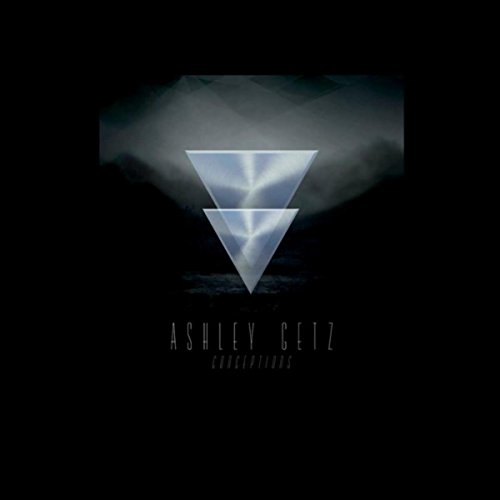 Écouter Conceptions par Ashley Getz sur Amazon Music Unlimited