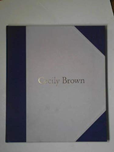 Cecily Brown: Paintings 2003-2006 : Cecily (Joanna Drucker, essay ...