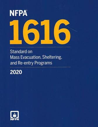 NFPA 1616, Standard on Mass Evacuation, Sheltering, and Re-entry ...