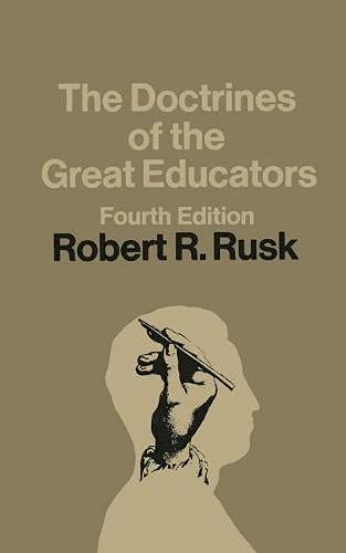 Doctrines of the Great Educators: Robert R. Rusk: 9780333074527: Amazon ...