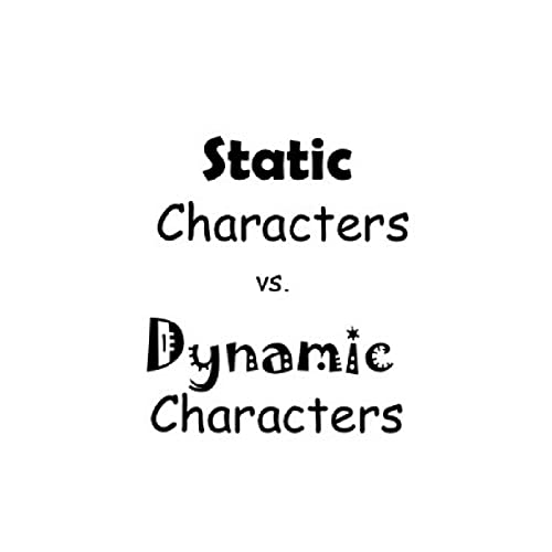 Dynamic Vs. Static Characters : Amazon.in: Books