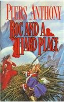 Roc & a Hard Place (Xanth Novels (Pb)): Piers Anthony: 9780780772014: Amazon.com: Books