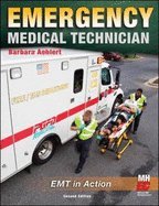 Emergency Medical Technician Emt in Action 2nd EDITION: unknown author ...
