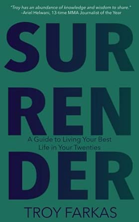 Surrender: A Guide to Living Your Best Life in Your Twenties: Farkas ...