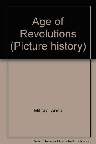 Age of Revolutions: Millard, Anne: 9780860202622: Amazon.com: Books