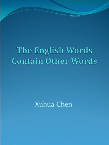 The English Words Contain Other Words eBook : CHEN, XUHUA: Amazon.in ...