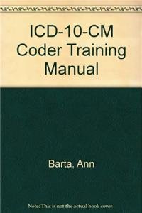 ICD-10-CM Coder Training Manual: AHIMA: 9781584262701: Amazon.com: Books