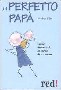 Un perfetto papà: Giles, Stephen: 9788874479276: Amazon.com: Books