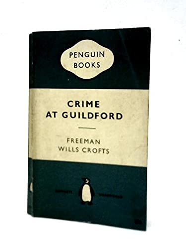 Amazon.co.jp: Crime at Guildford : Crofts, Freeman Wills: Foreign ...