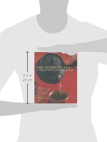 The Story of Tea: A Cultural History and Drinking Guide - Want It All