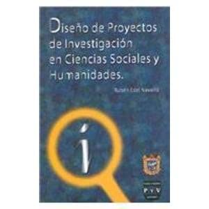 Diseno de proyectos de investigacion en ciencias sociales y humanidades ...