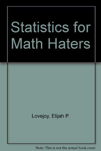 Statistics for Math Haters: Lovejoy, Elijah P.: 9780060440695: Amazon ...